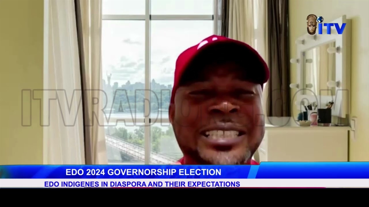 EDO 2024 GOVERNORSHIP ELECTION - Edo Indigenes In Diaspora And Their Expectations | POLITICS TODAY