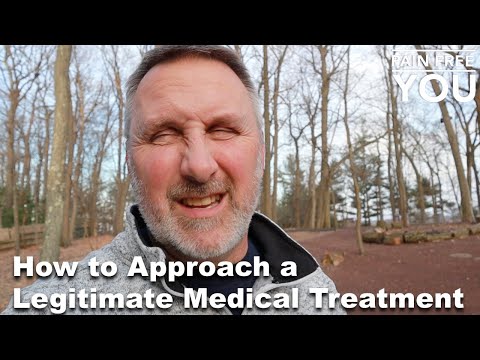 How to Best Approach a Legitimate Medical Treatment
