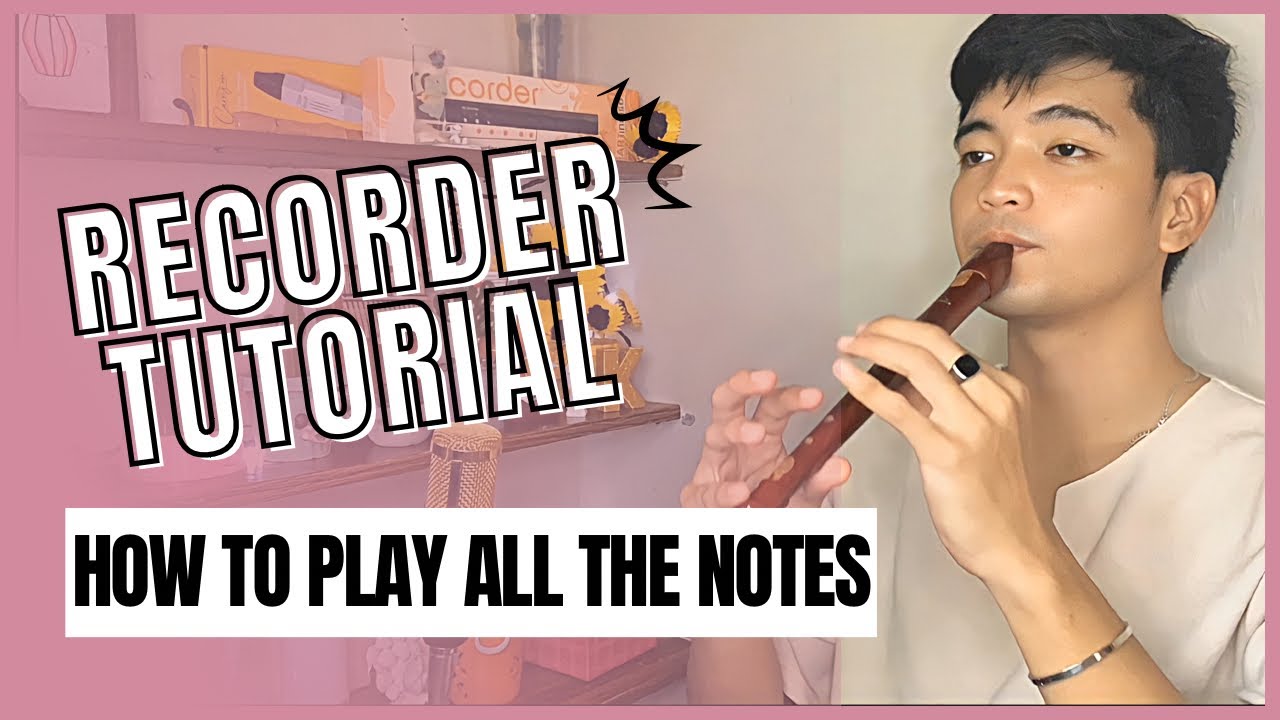 RECORDER FLUTE TUTORIAL 2020