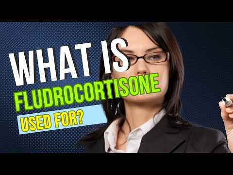 What is Fludrocortisone used for? Main indications, dosing recommendations, potential side effects