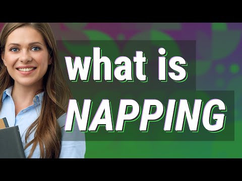 Napping | meaning of Napping