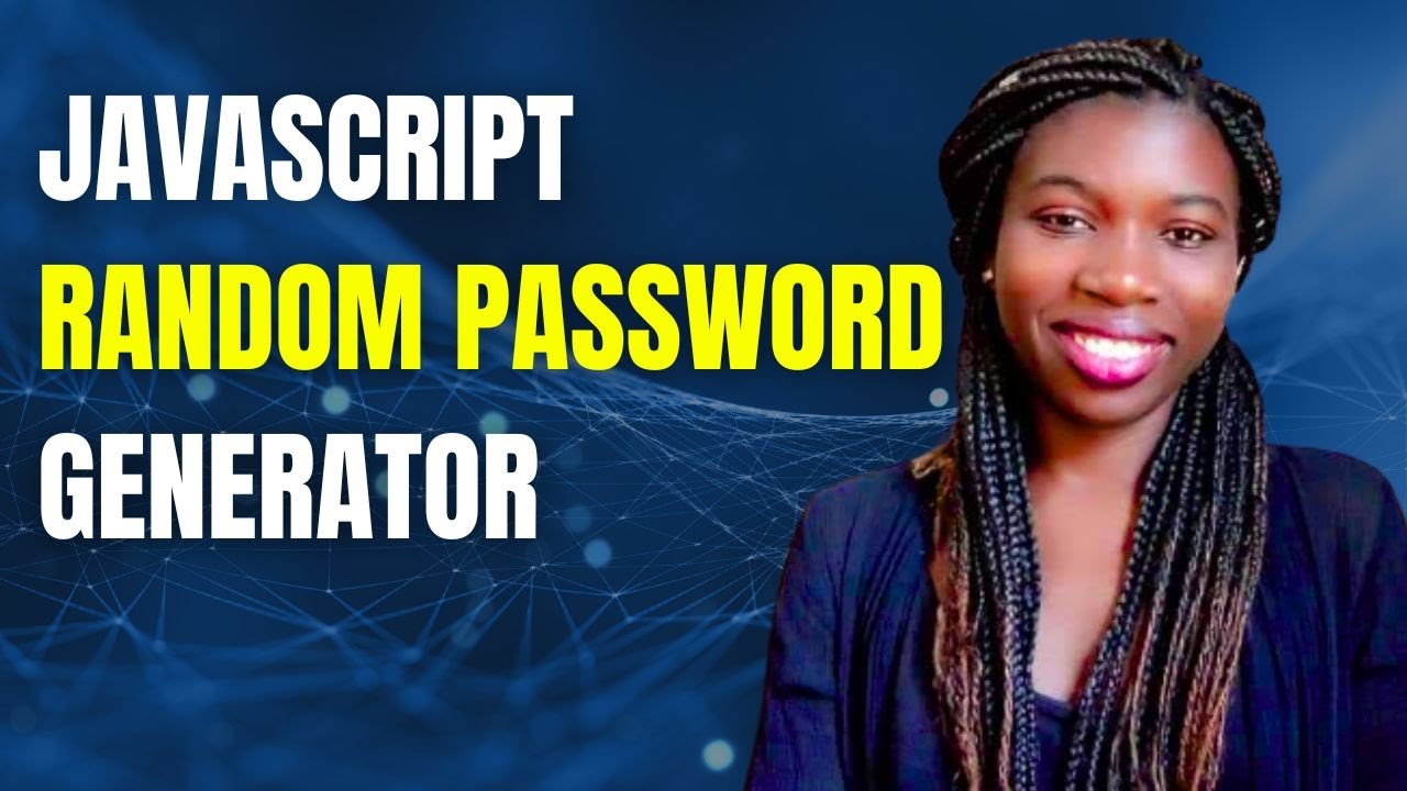Javascript Random Password Generator Tutorial