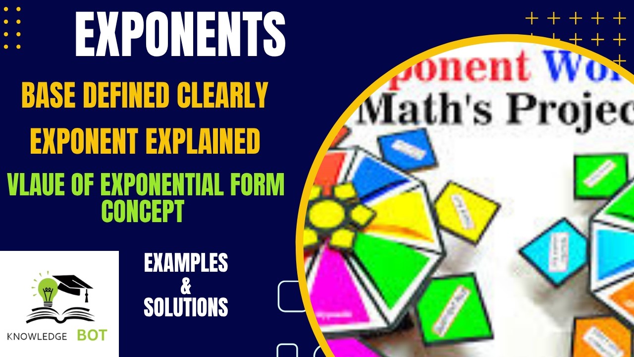 BASE-EXPONENT-VALUE OF EXPONENTIAL FORM EXPLAINED