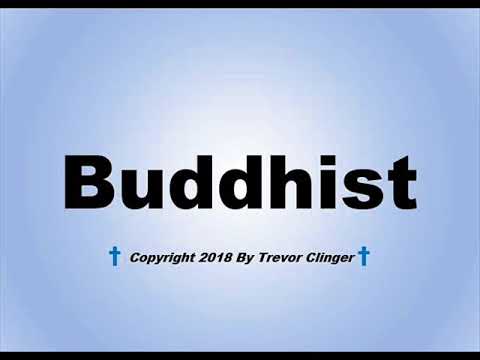 How To Pronounce Buddhist