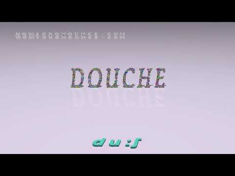 douche - pronunciation + Examples in sentences and phrases
