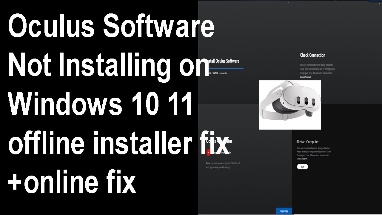 Oculus Meta Quest 1 2 3 S Software Not Installing on Windows 10 11 offline plus online installer fix