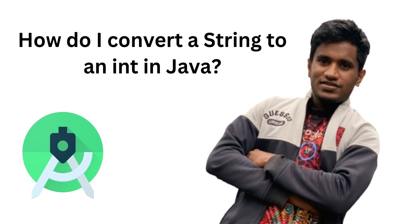 How to convert a String to an int in Java? in Android Studio