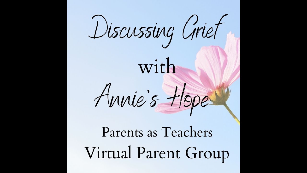 Annie's Hope: DIscussing Grief and Loss with Children