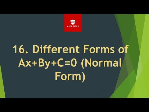 Different Forms of Ax + By + C = 0 (Normal Form) Video Lecture - Crash ...