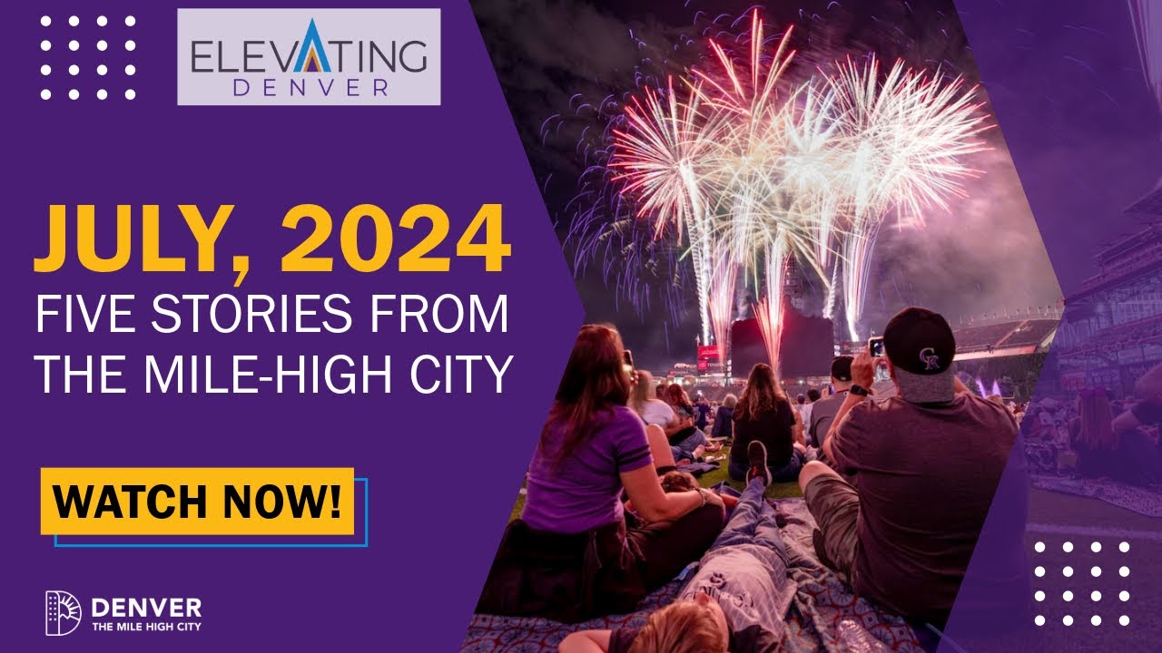 Elevating Denver July, 2024
