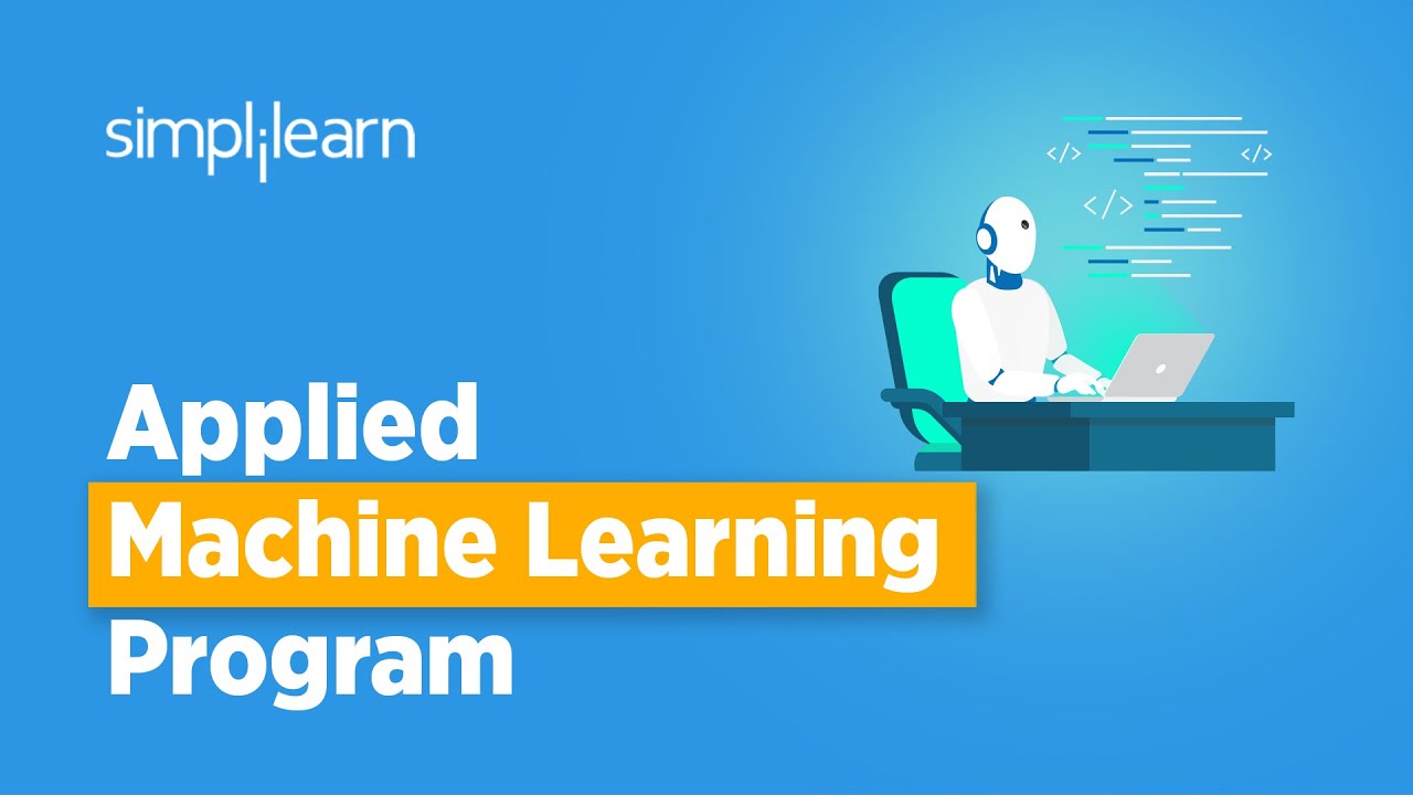 Applied Machine Learning Program | Simplilearn
