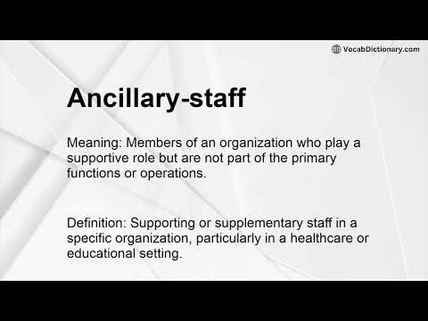 Ancillary-staff Meaning
