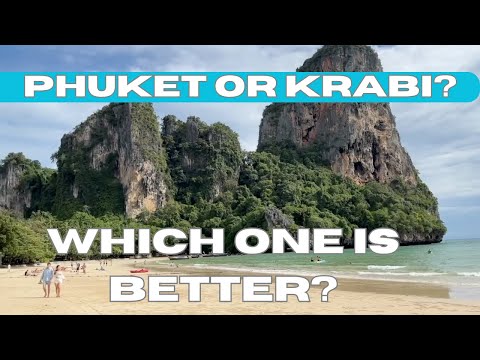 Krabi or Phuket Better for Travel in 2025