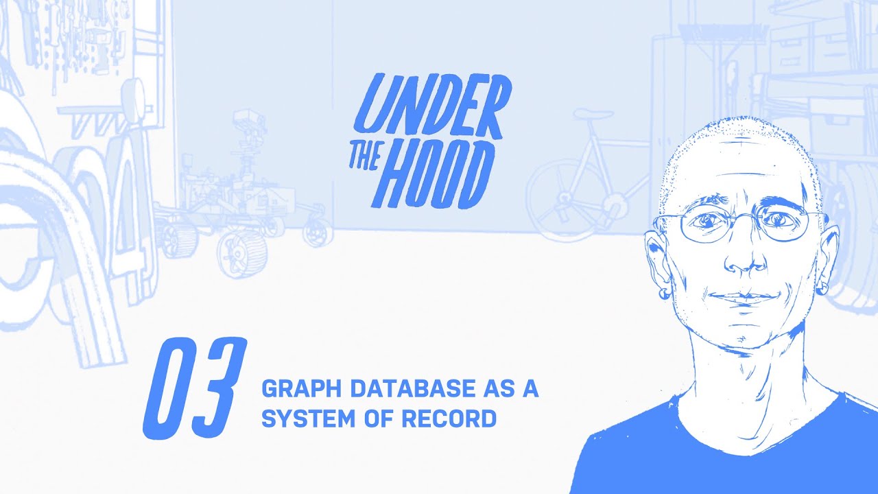 Neo4j Under The Hood – Graph Database as a System of Record