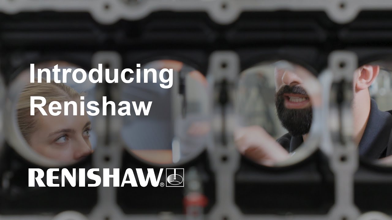 Introducing Renishaw
