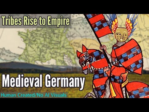 Medieval Germany | From Tribes to Empire: 1000 Years of History