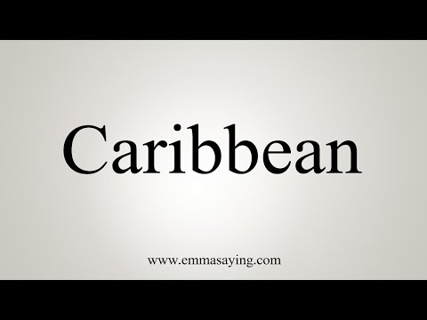 How To Say Caribbean