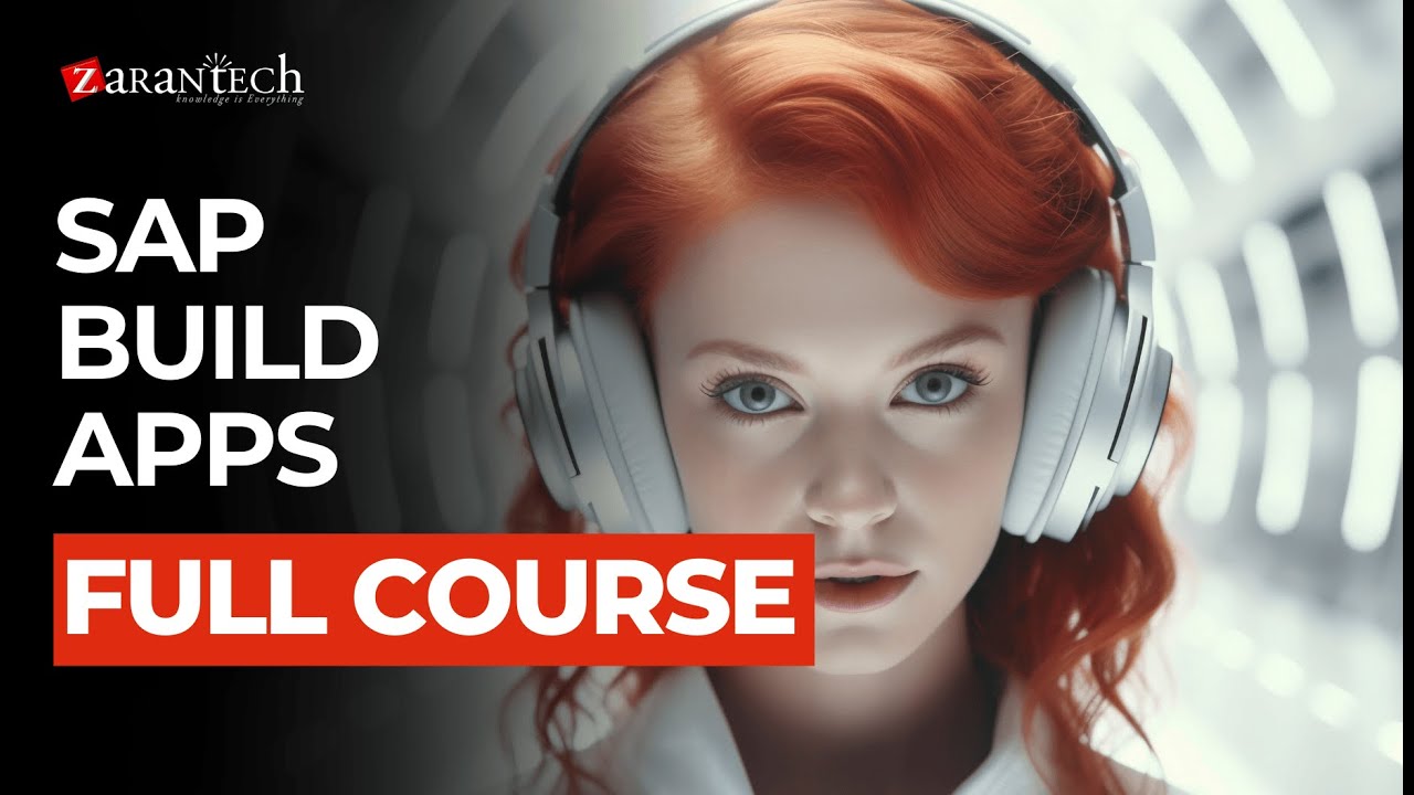 SAP Build Apps Full Course | ZaranTech