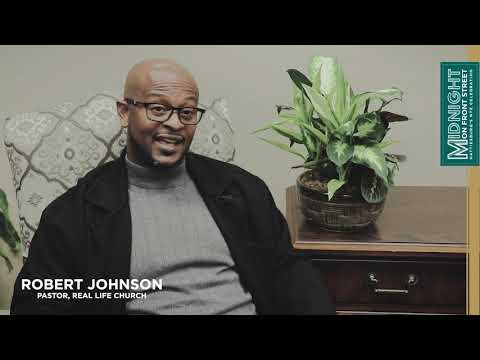 Midnight on Front Street: Pastor Robert Johnson