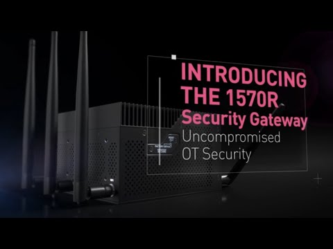Secure Your Critical Infrastructure with the 1570R Security Gateway