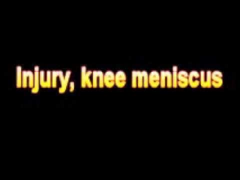 What Is The Definition Of Injury, knee meniscus Medical School Terminology Dictionary