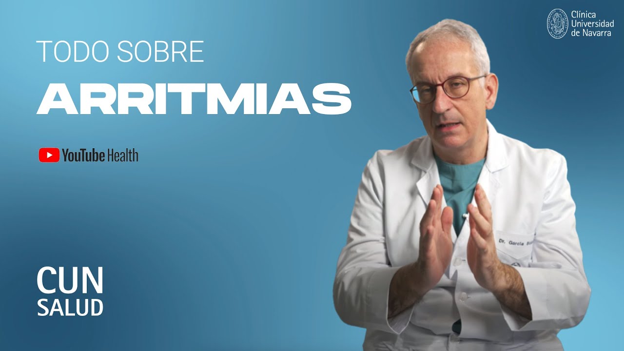 Cardiac Arrhythmia | Symptoms, Causes, and Treatment. University of Navarra Clinic.