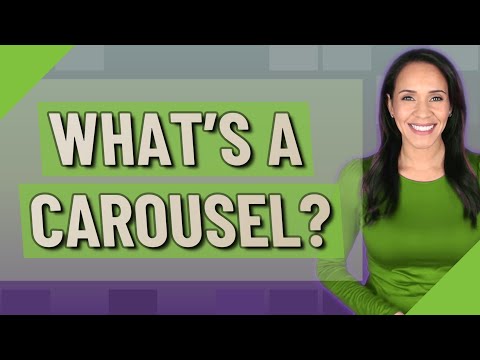 What's a carousel?
