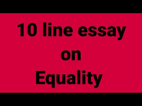 10 line essay on equality/essay on equality/paragraph on equality/importance of equality/equal right