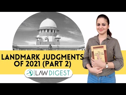 Landmark Judgments of 2021 (Part - 2) Video Lecture - Current Affairs and General Knowledge - CLAT
