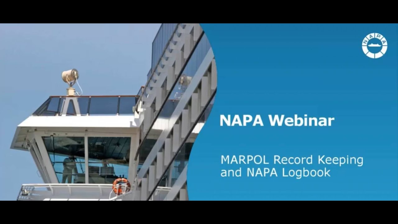 Webinar: Ease MARPOL and other regulatory compliance with NAPA Logbook