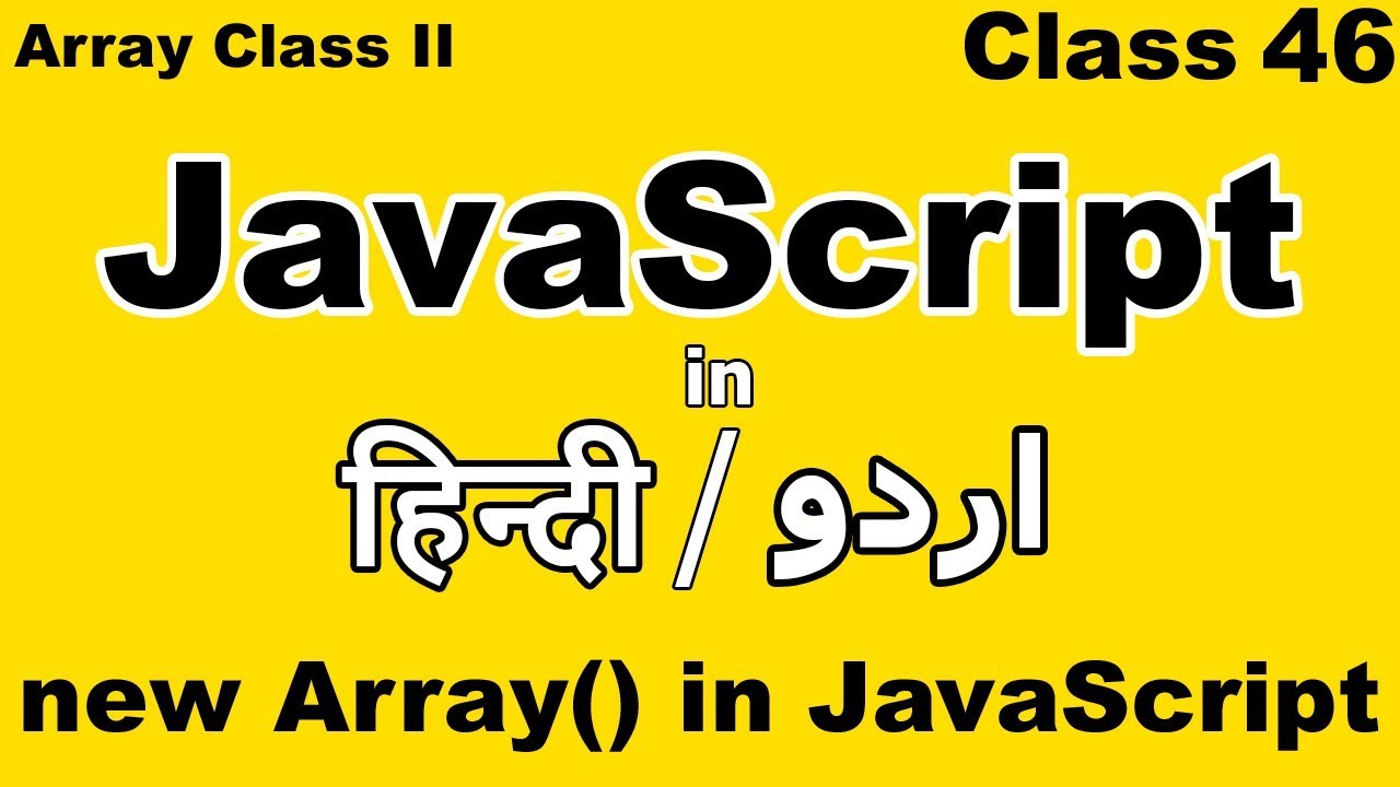 javascript tutorial for beginners in hindi urdu,new Array in javascript in hindi urdu,