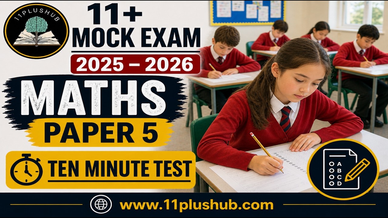 (11+) Maths Paper 5: Ten Minute Test Questions and Solutions