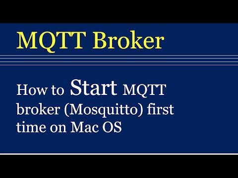 How to Start MQTT Broker- Mosquitto- First time on Mac