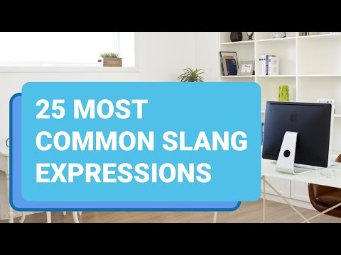 25 Most Common Slang Expressions