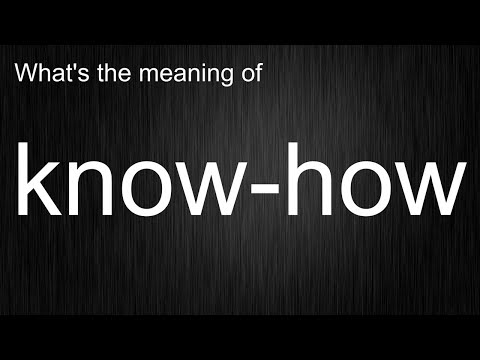 Unlock the Hidden Power of the Word know-how! Standard English Word Meaning Lesson!