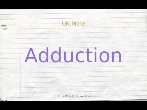 How to pronounce adduction