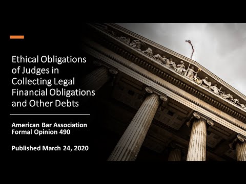 ABA Formal Op. 20-490 Ethical Obligations of Judges in Collecting Legal Financial Obligations (2020)
