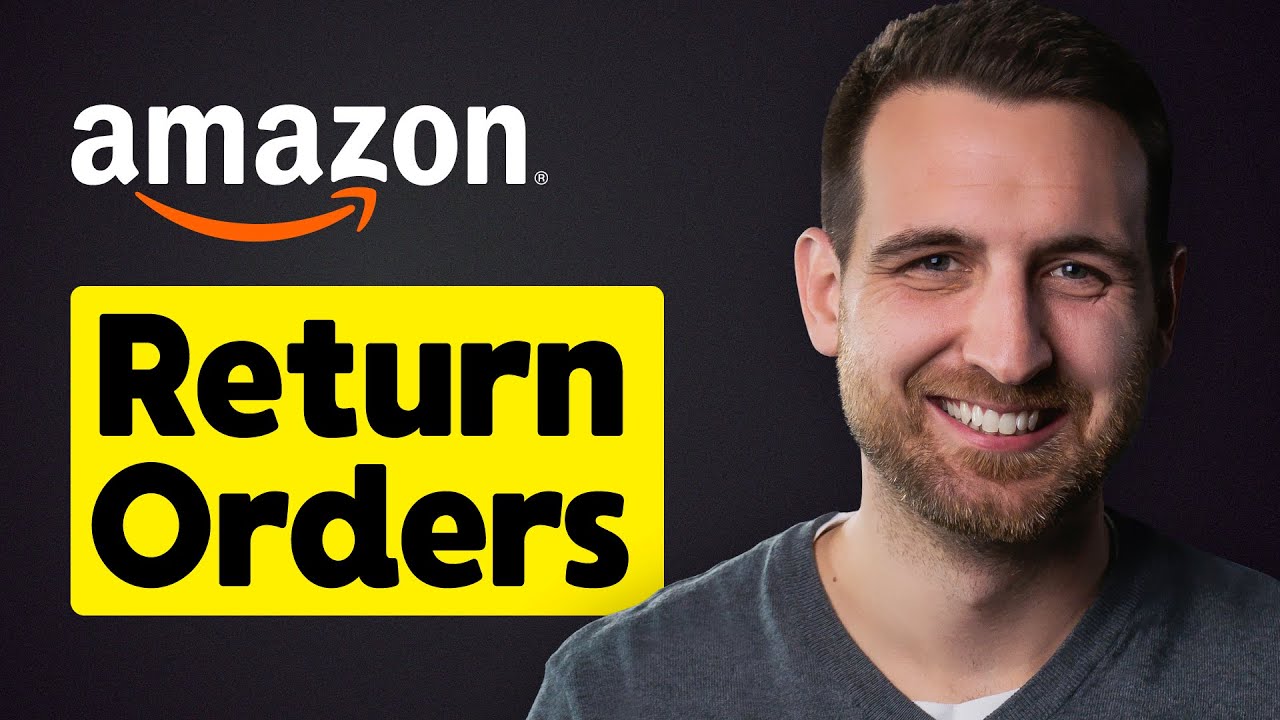 How to Return Orders on Amazon