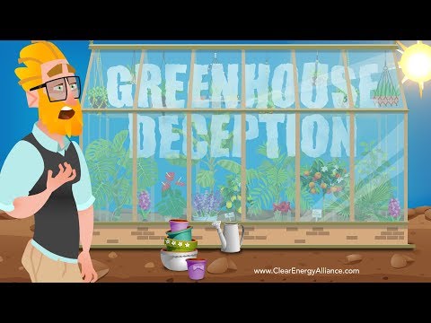 The Greenhouse Deception Explained | NOT A LOT OF PEOPLE KNOW THAT
