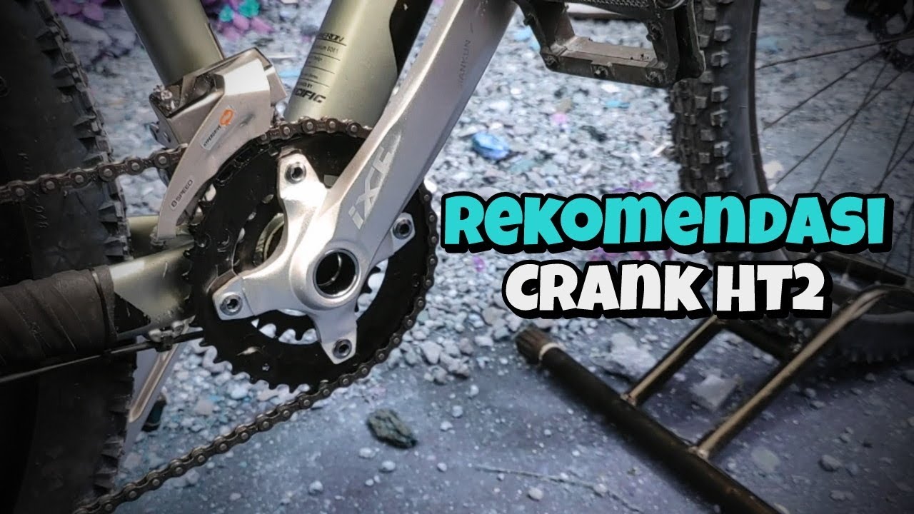 Rekomendasi crank sepeda MTB hollow tech 2 ht 2 - jiankun ixf