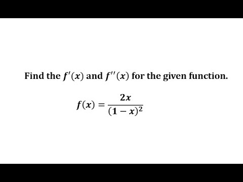 Find the First and Second Derivative Using the Quotient Rule (Mono Over ...