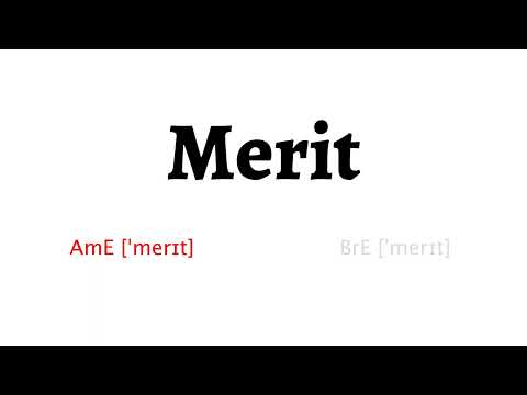 How to Pronounce merit in American English and British English