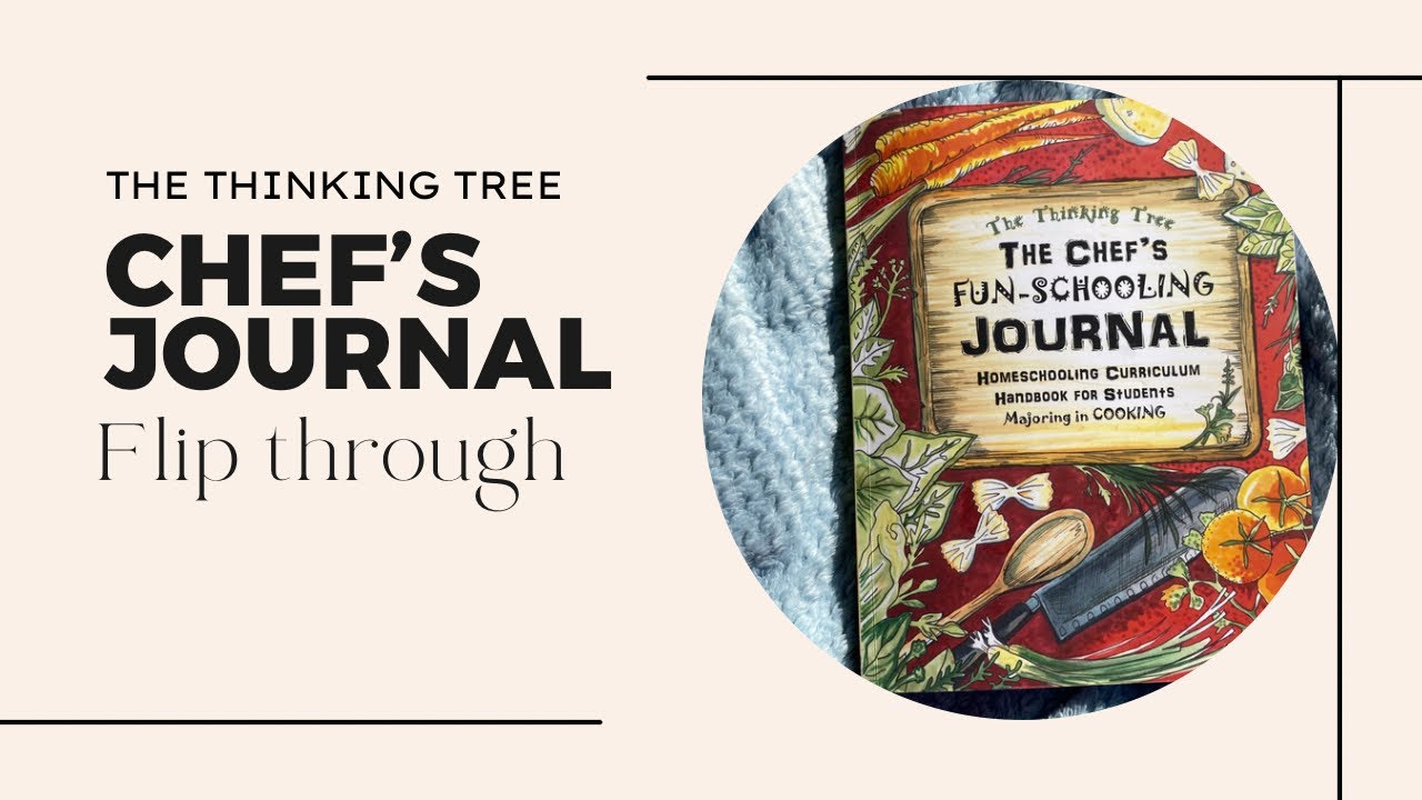 The Thinking Tree Chef’s Journal Flip Through & How We’re Using It.