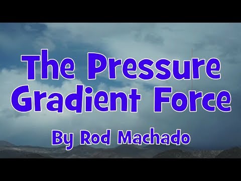 Secrets of the Pressure Gradient Force