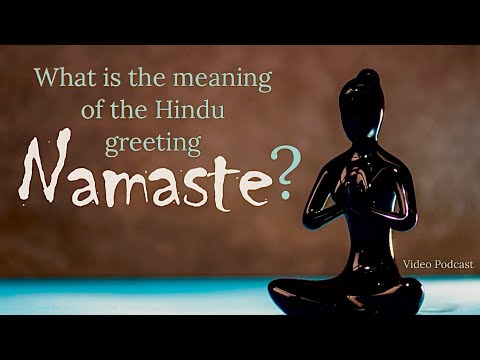 What is the meaning of Namaste?