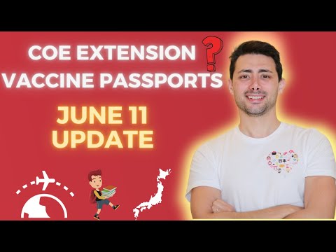 Certificate of Eligibility extension for students and Vaccine Passport update Japan Entry Ban