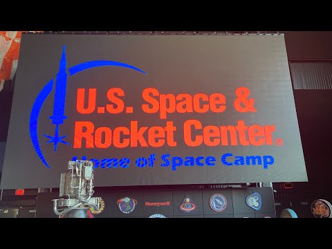 US Space and Rocket Center / Space Camp / Quick Tour