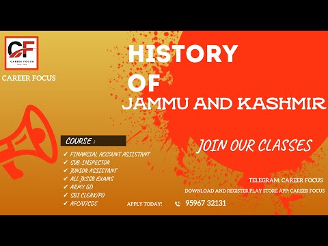 HISTORY || HISTORY OF JAMMU AND KASHMIR || CAREER FOCUS JAMMU || JKSSB|| ACCOUNT ASSISTANT FINANCE