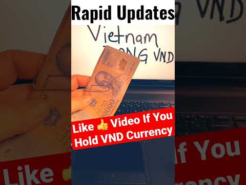 Vietnam Dong Currency Revaluation Update - Will It Ever Happen?