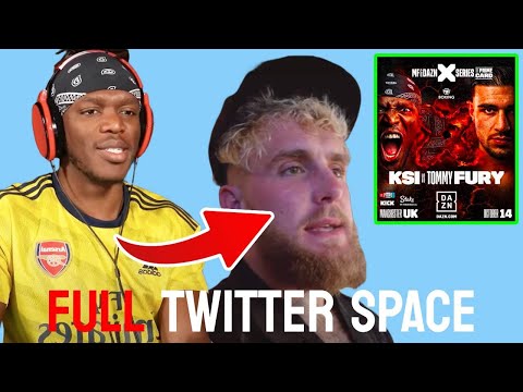 KSI Vs Jake Paul After Tommy Fury Prime Card Fight (Full Twitter Space)